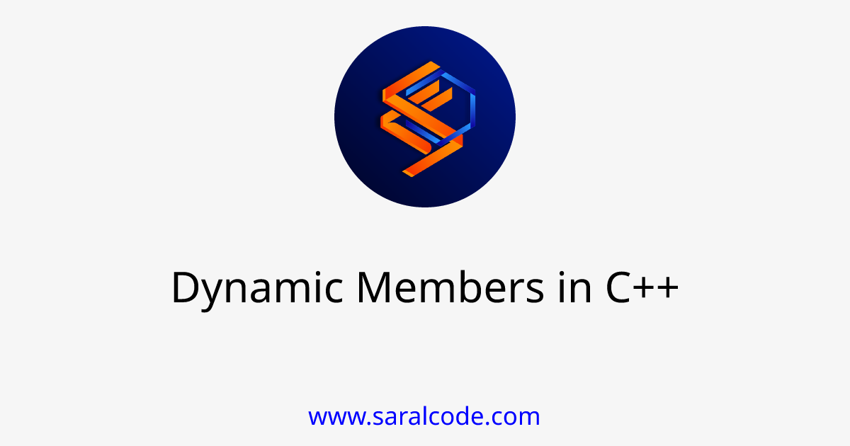 Dynamic Members in C++